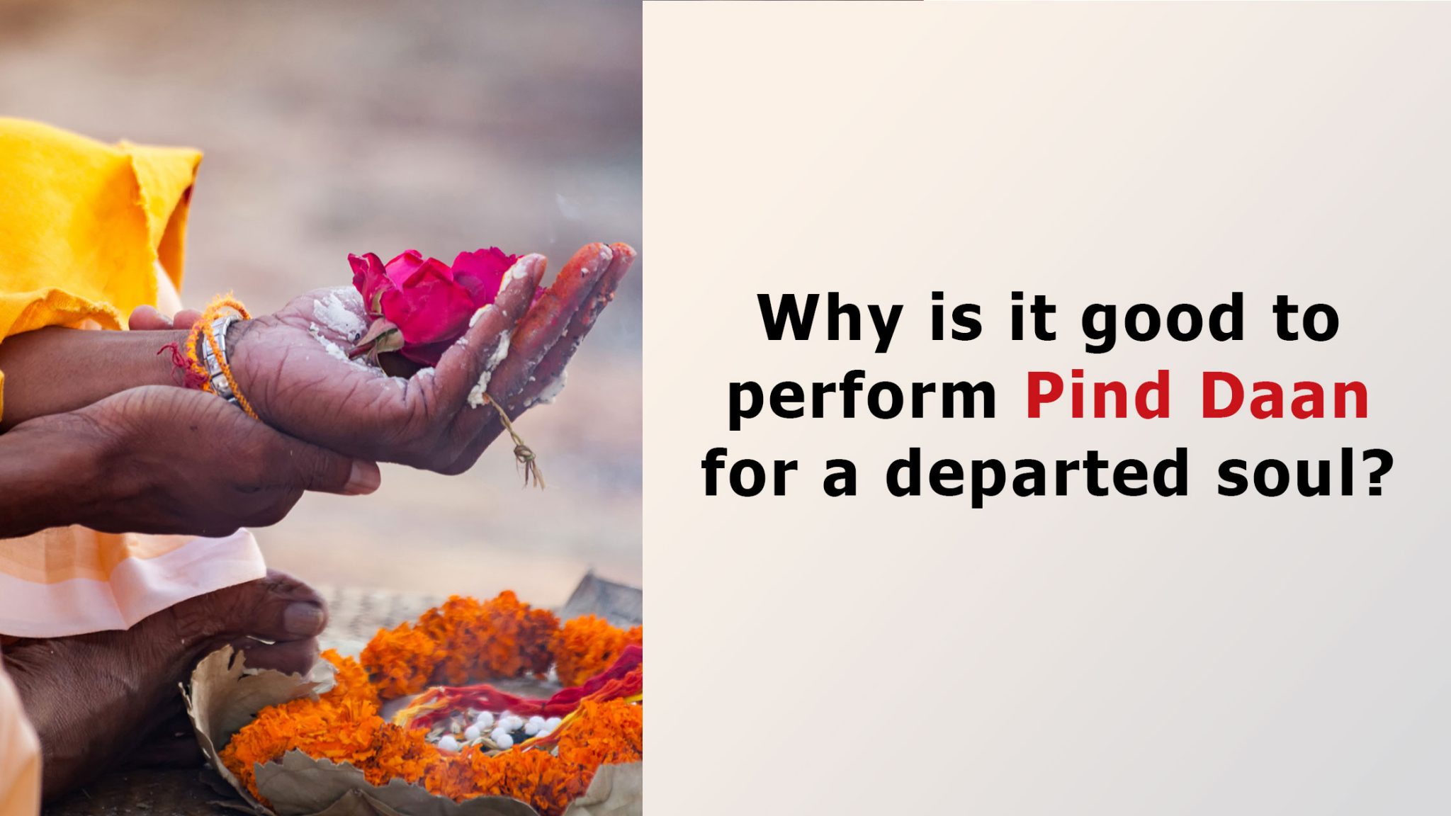 Why is it good to perform Pind Daan for a departed soul? | StarsTell