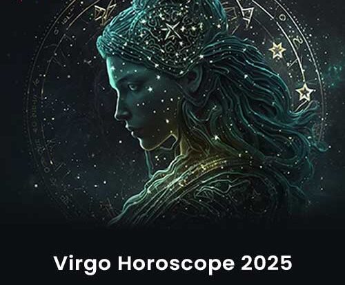 Virgo Yearly Horoscope 2025 : Predictions for the year 2025!